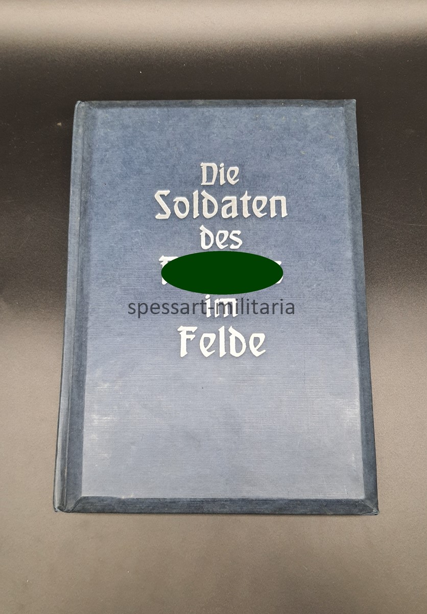 Raumbilderalbum “ Die Soldaten des Führers im Felde“ - Spessart Militaria